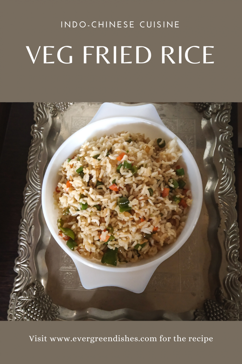 Veg fried rice recipe | How to make chinese fried rice - Ever Green Dishes