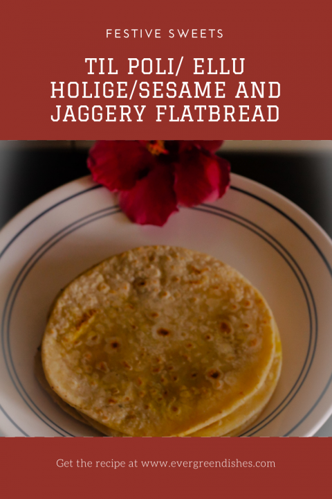 Til Poli / Ellu Holige /Sesame Jaggery Flatbread - Ever Green Dishes