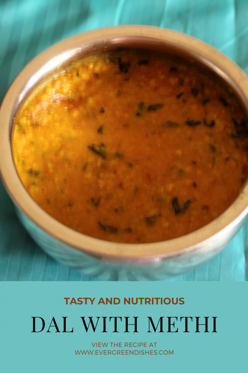 Dal with Methi - Ever Green Dishes